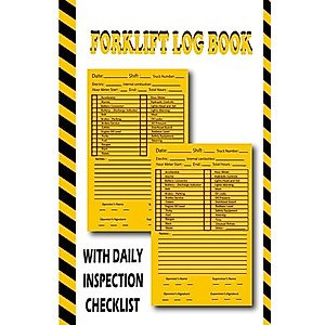 Forklift Log Book with Daily Inspection Checklist: Daily verification of forklift operator safety