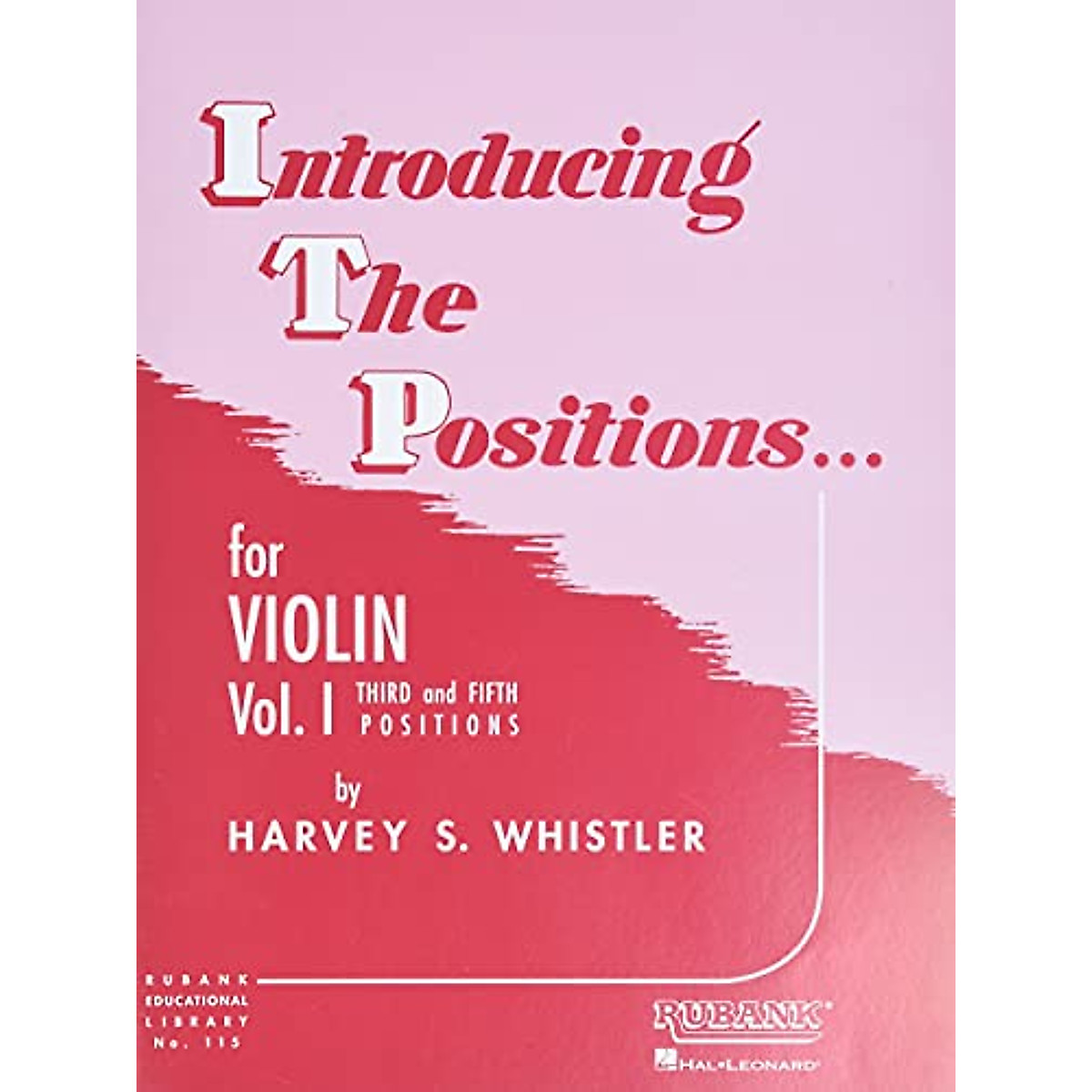 Introducing the Positions for Violin: Volume 1 - Third and Fifth Position