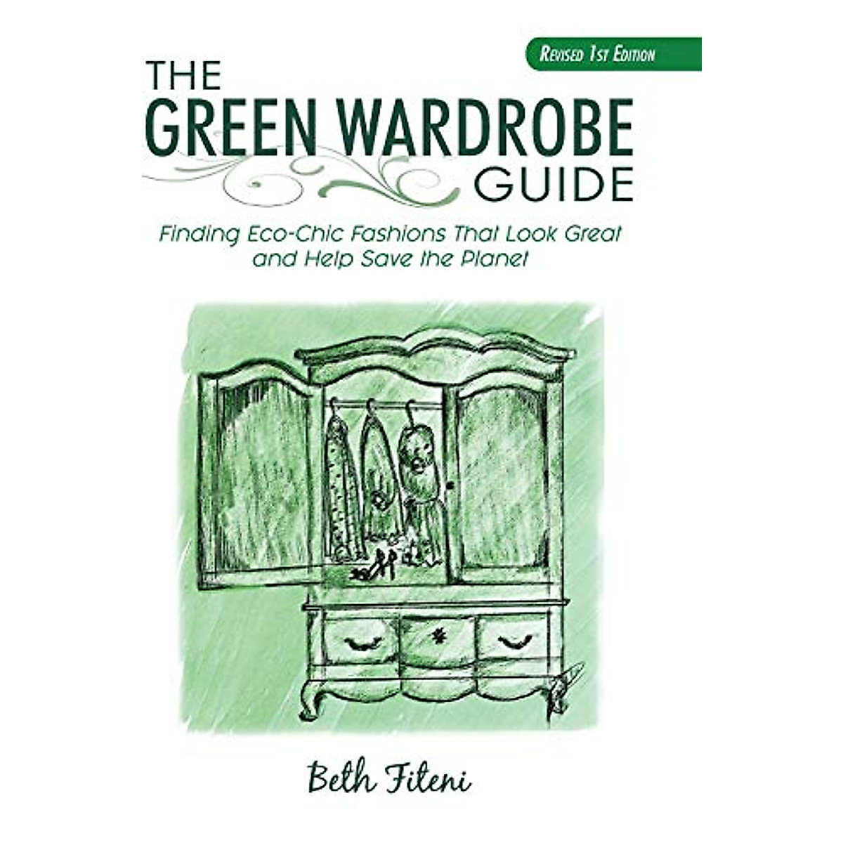 The Green Wardrobe Guide: Finding Eco-Chic Fashions That Look Great and Help Save the Planet