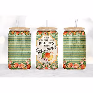 when life gives you peaches make Schnapps glass tumbler gift