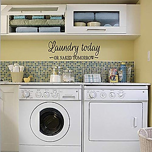 KYSUN Laundry Today Or Naked Tomorrom Black Vinyl Wall Decal Quotes Laundry Room Decal Lettering Laundry Sign Wash Room Décor