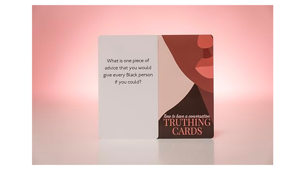 Truthing Cards: Questions for The Black Community to Ignite Engaging ...