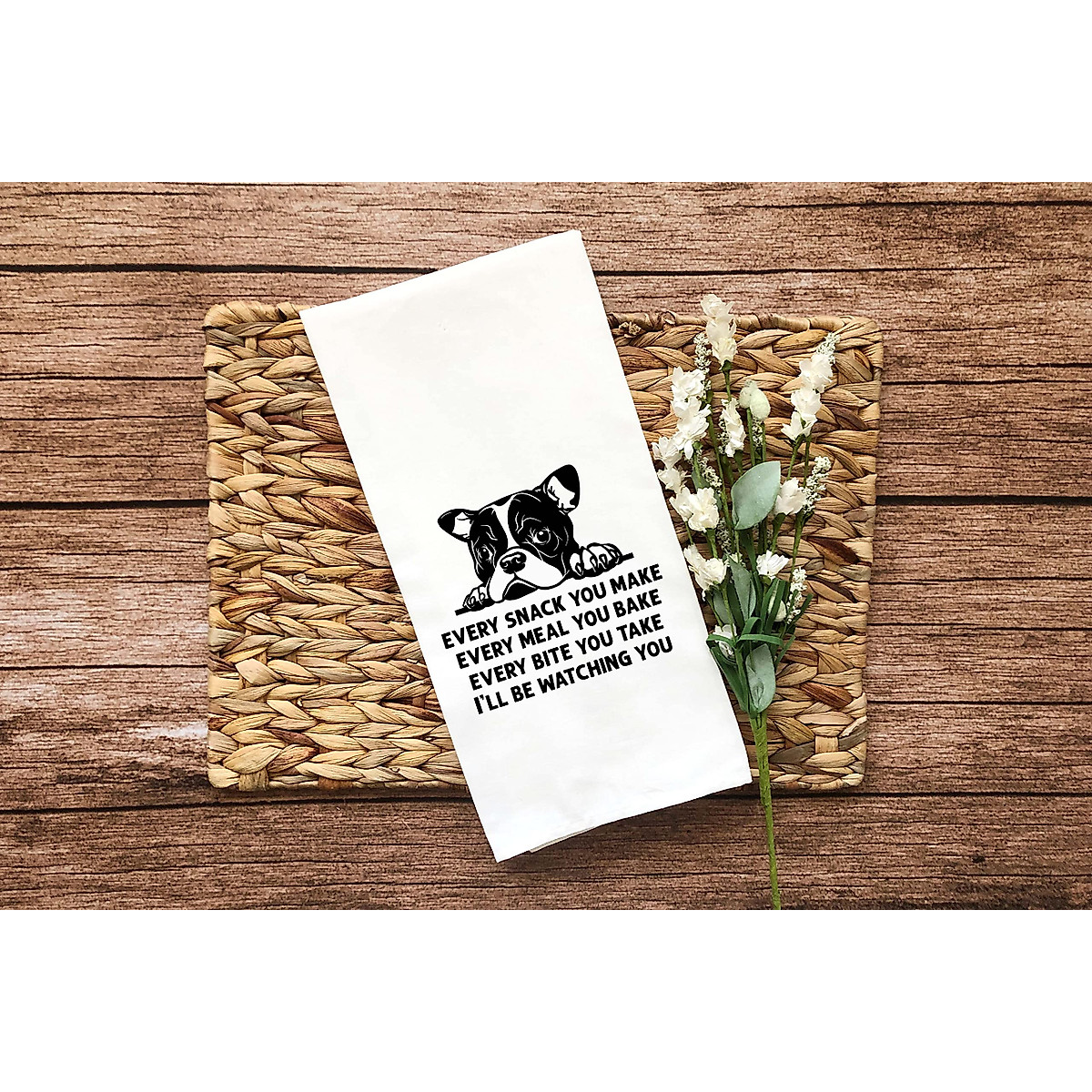 Every Snack You Make French Bulldog Flour Sack Kitchen Towel with Hanging Loop Funny Peeking Frenchie Dish Cloth Housewarming Hostess Birthday Christmas Gift