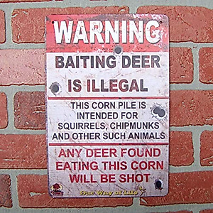 TG,LLC Treasure Gurus Funny Baiting Deer Illegal Warning Tin Sign Metal Hunting Cabin Garage Home Bar Wall Decor