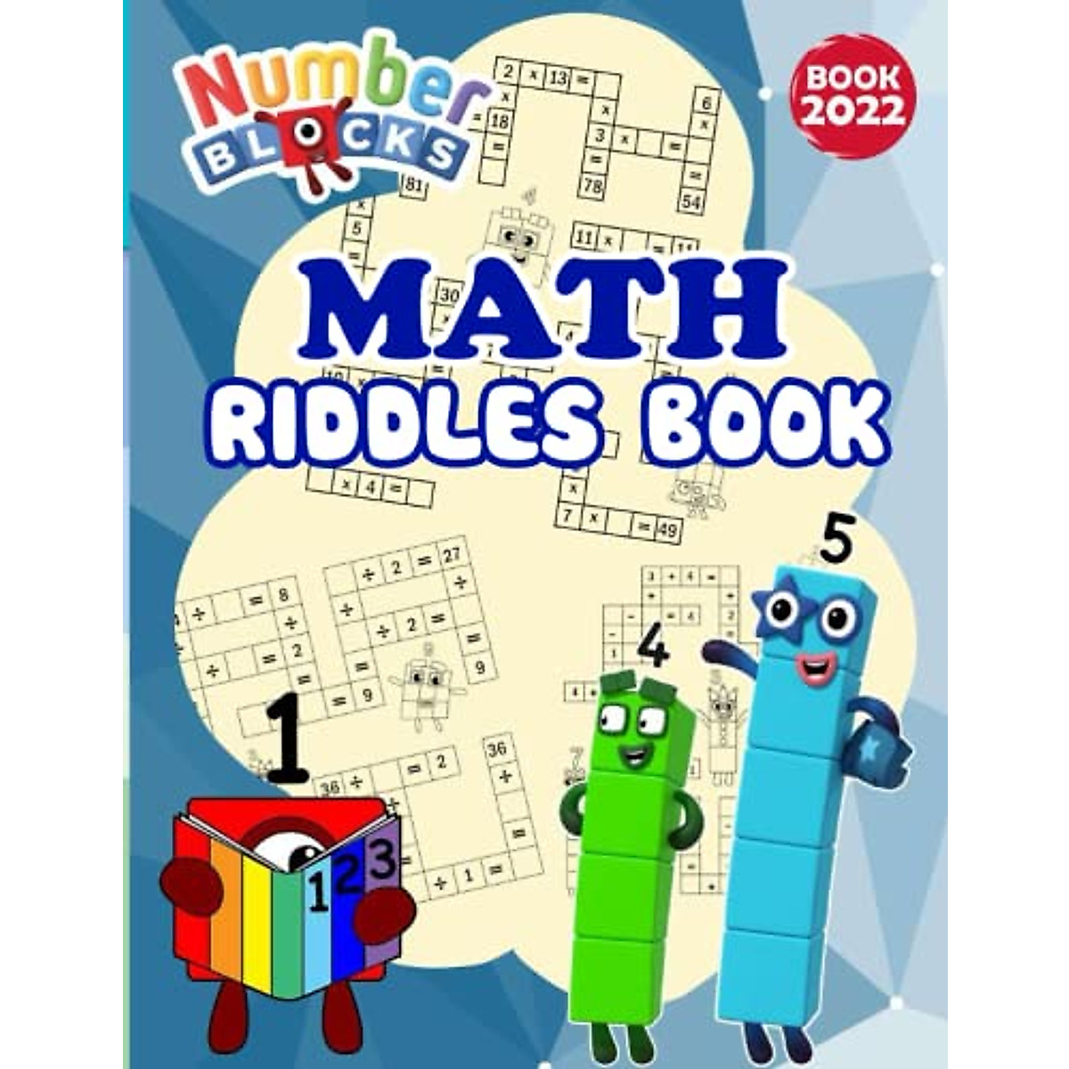 𝐍𝐮̛𝐦𝐛𝐞̃𝐫!𝐁𝐥𝐨̃𝐜𝐤𝐬 Math Riddles Book for Kids (Ages 4+): Math exercises for kids of many levels | Addition, Subtraction, Multiplication, Division ... to improve Math skills and logical thinking.