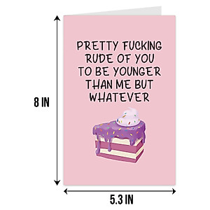 Qiliji Funny Birthday Card for Men Women, Humorous Birthday Card for Friend Sister Brother, Rude To Be Younger Than Me But Whatever