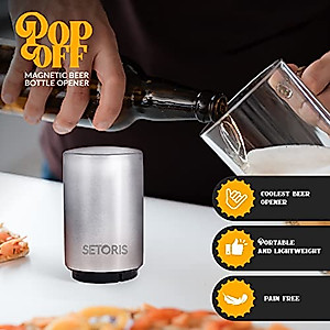 Magnetic Beer Bottle Opener By Setoris- Set of 3 Stainless Steel Automatic Pop Off Beer Opener- Durable Push Down Beer/Soda Bottle Opener For Quick & Easy Use- Cool Gadget Gift For Men, Dad, Husband