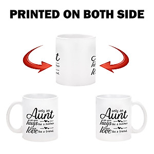 Only An Aunt Can Give Hugs Like a Mother Share Love Like a Friend Coffee Mug, Auntie Aunt Mug, Christmas Gifts for Aunt Auntie, Birthday Mothers Day Gifts for Aunt from Nephew Niece, 11 Oz