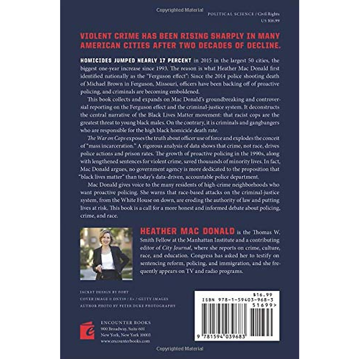 The War on Cops: How the New Attack on Law and Order Makes Everyone Less Safe