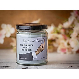 Get The Fuck Outta My House! - Leather Boot in The Ass Scented 6 Ounce Jar Candle- 40 Hour Burn Funny Gift House Warming Cooling Realtor BFF Best Friend Moving Party Present