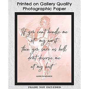"If You Can't Handle Me at My Worst…" Marilyn Monroe: Positive Quotes; Inspirational, Motivational, Affirmation Wall Art Decor Poster for Office, Classroom, Livingroom, Bedroom | Unframed Posters 8x10