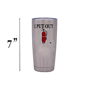 Rogue River Tactical Funny Firefighter 20 Oz. Travel Tumbler Mug Cup w/Lid Vacuum Insulated I Put Out Fires FD Fireman
