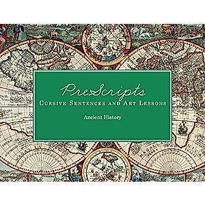 Classical Conversations - Prescripts - Ancient History - Cursive Sentences and Art Lessons