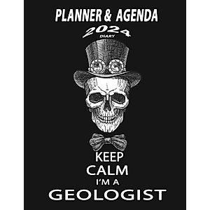 Planner Diary 2024 Geology: Daily Weekly Monthly Calendar Funny Human skull in a top hat, keep calm and love Geology Organizer & Agenda, To Do Lists, ... | Fantastic Physics design for men and Women