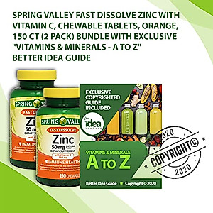 Spring Valley Fast Dissolve Zinc with Vitamin C, Chewable Tablets, Orange, 150 Ct (2 Pack) Bundle with Exclusive "Vitamins & Minerals - A to Z" - Better Idea Guide (3 Items)