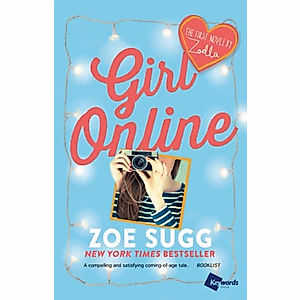 Girl Online: The First Novel by Zoella (1) (Girl Online Book)