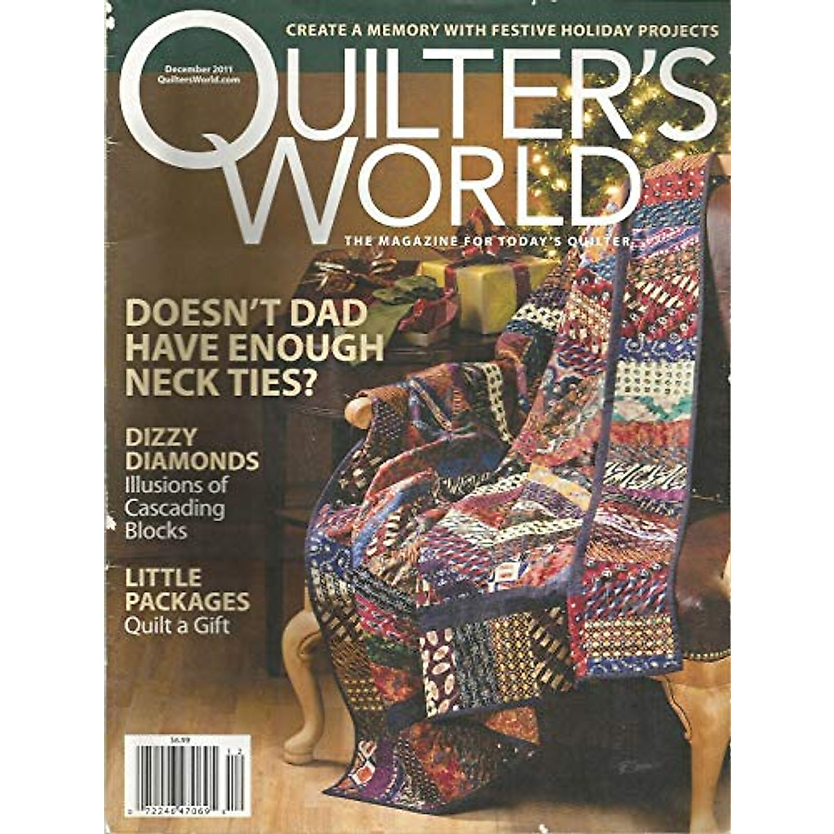 QUILTER'S WORLD, THE MAGAZINE FOR TODAY'S QUILTER, DECEMBER 2011, VOL.33, NO.6 ~
