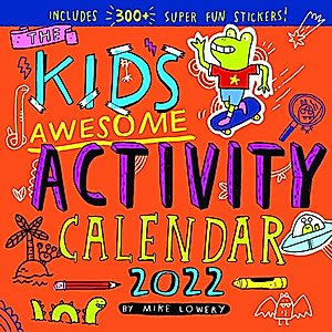 Kid's Awesome Activity Wall Calendar 2022: A year of pure fun, with no batteries included.