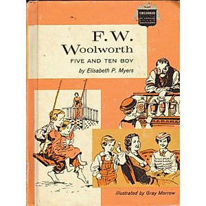 F. W. Woolworth: Five and Ten Boy