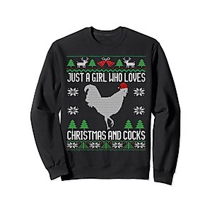 Just a Girl Who Loves Christmas and Cocks Ugly Christmas Sweatshirt