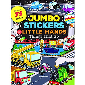 Jumbo Stickers for Little Hands: Things That Go: Includes 75 Stickers