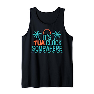 It’s Tua Clock Somewhere Sometimes 2023 Tank Top