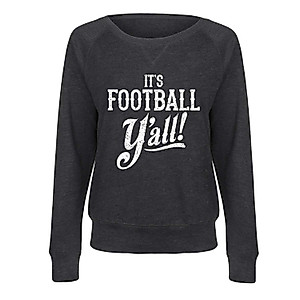 Instant Message - It's Football Y'all - Ladies Lightweight French Terry Pullover - Size X-Large Heather Charcoal