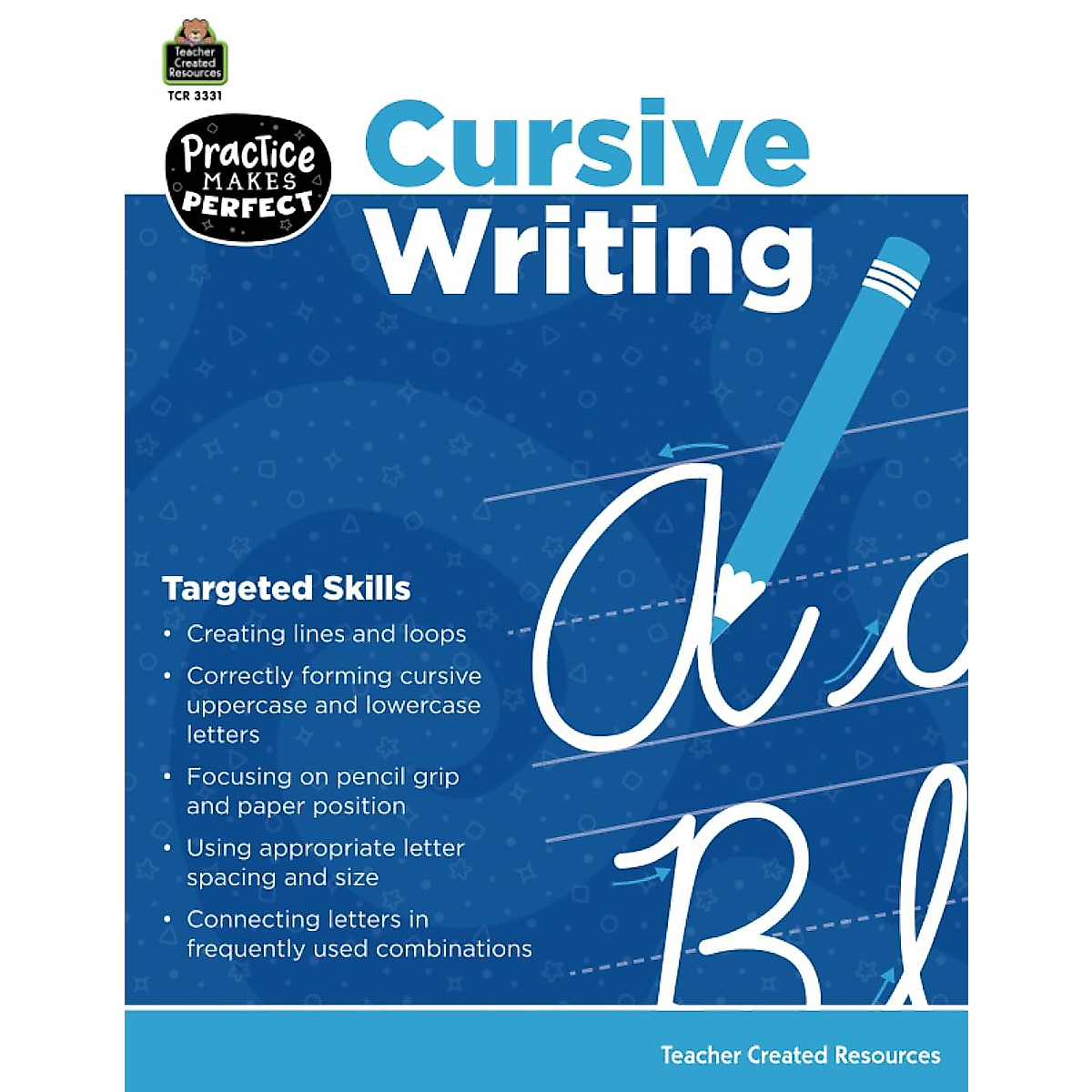 Cursive Writing (Practice Makes Perfect (Teacher Created Materials))