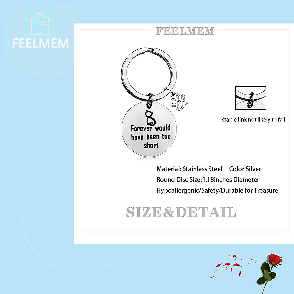 FEELMEM Cat Memorial Keychain Forever Would Have Been Too Short Paw Print Keychain Loss of Pet In Loving Memory of Cat Jewelry Gift for Cat Lover (Silver)