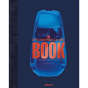 The Porsche Book: The Best Porsche Images by Frank M. Orel