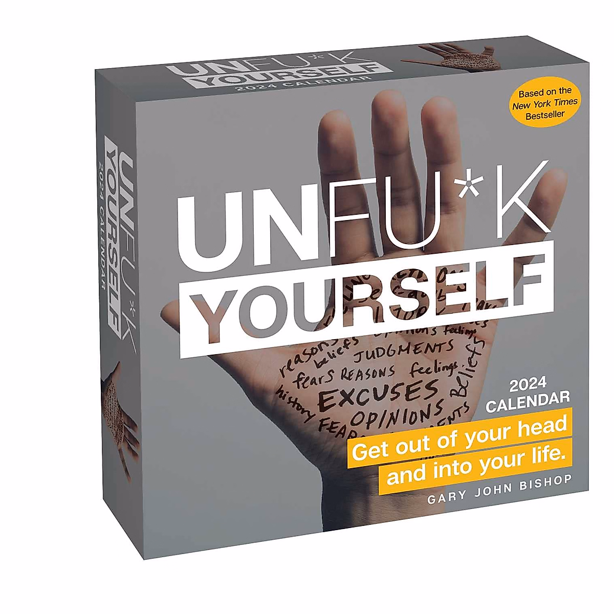 Unfu*k Yourself 2024 Day-to-Day Calendar: Get Out of Your Head and Into Your Life