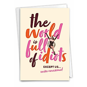 NobleWorks - 1 Funny Birthday Greeting Card - Sassy Bday Card for Women, Stationery Humor - We're Awesome C9310BDG