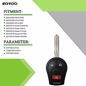 SCITOO Keyless Entry Option Replacement for 3 Buttons 2003-2016 for Infiniti FX35 FX45 QX4 for Nissan Armada Cube Frontier NV1500 Quest 1PC FCC CWTWB1U816A
