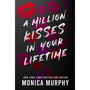 A Million Kisses in Your Lifetime (Lancaster Prep)