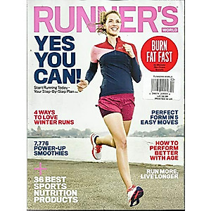 RUNNER'S WORLD MAGAZINE, YES YOU CAN ! * BURN FAT FAST FEBRUARY, 2019 UK EDITION