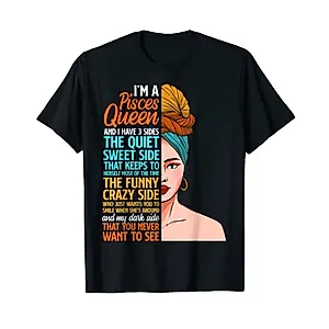 Born a Pisces and I'm a Pisces Queen T-Shirt