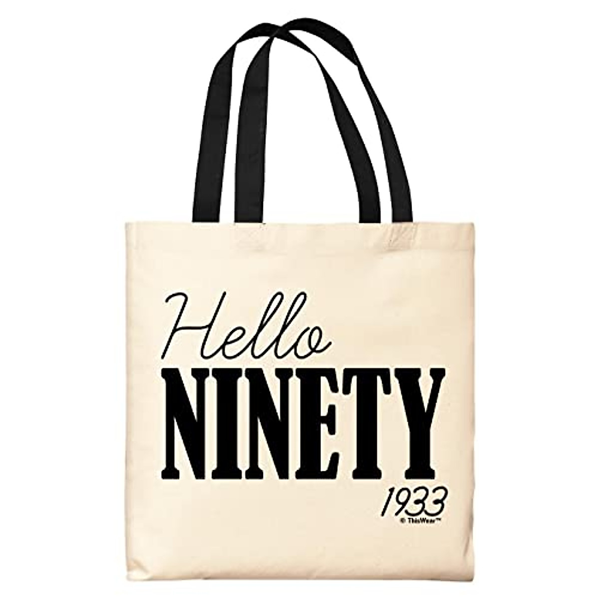 90th Birthday Decorations For Men Hello Ninety 1933 Black Handle Canvas Tote Bag