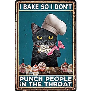 RIFOSA Vintage Metal Tin Sign Black cat I Bake so I Donâ€™t Punch People in Throat Tin Sign Home Pub Coffee Shop Wall Decoration Retro Metal Plate 5.58 Inch, 8X5.5IN