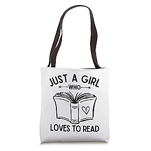Just A Girl Who Loves To Read Book Lover Nerd Readers Books Tote Bag