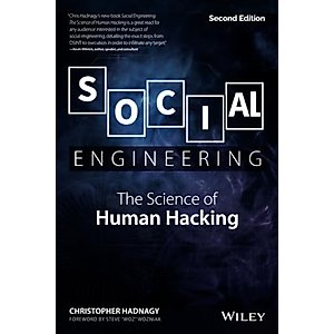 Social Engineering: The Science of Human Hacking