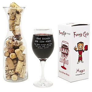 Funny Guy Mugs Good Friends Are Like Stars Wine Glass, 11-Ounce - Unique Birthday or Christmas Gift for Women, Mom, Daughter, Wife, Aunt, Sister, Girlfriend, Teacher or Coworker
