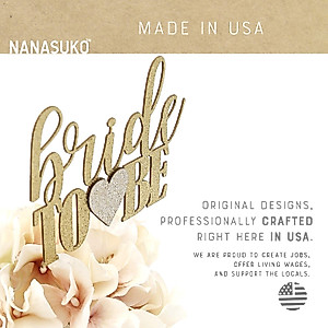 NANASUKO Bridal Shower Cake Topper - bride to be - double sided gold glitter with light gold heart - Premium quality Made in USA