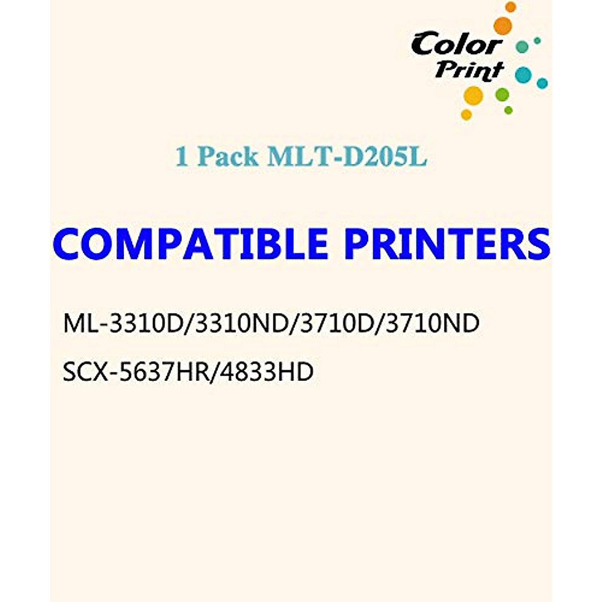 (1-Pack, Black) ColorPrint Compatible MLT-D205L Toner Cartridge Replacement for Samsung D205L MLTD205L 205L Work with ML-3312ND ML-3712ND ML-3712DW SCX-4835FR SCX-5639FR SCX-5739FW Printer