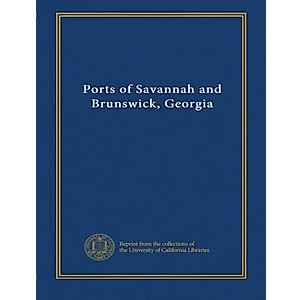 Ports of Savannah and Brunswick, Georgia