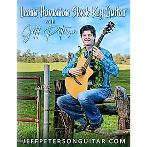 Learn Hawaiian Slack Key Guitar with Jeff Peterson
