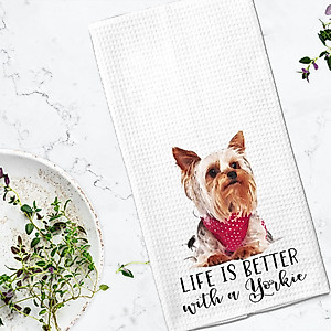 Life is Better with a Yorkie Yorkshire Terrier Microfiber Kitchen Towel Dog Lover