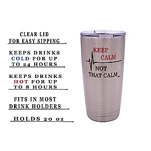 Rogue River Tactical Funny Keep Calm Not That Calm 20 Ounce Large Travel Tumbler Mug Cup w/Lid Vacuum Insulated Nurse Doctor Pharmacist Gift
