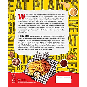 Eat Plants, B*tch: 91 Vegan Recipes That Will Blow Your Meat-Loving Mind