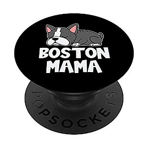 Boston terrier dog Puppy Cute Dog breed Bostie Mom PopSockets Swappable PopGrip