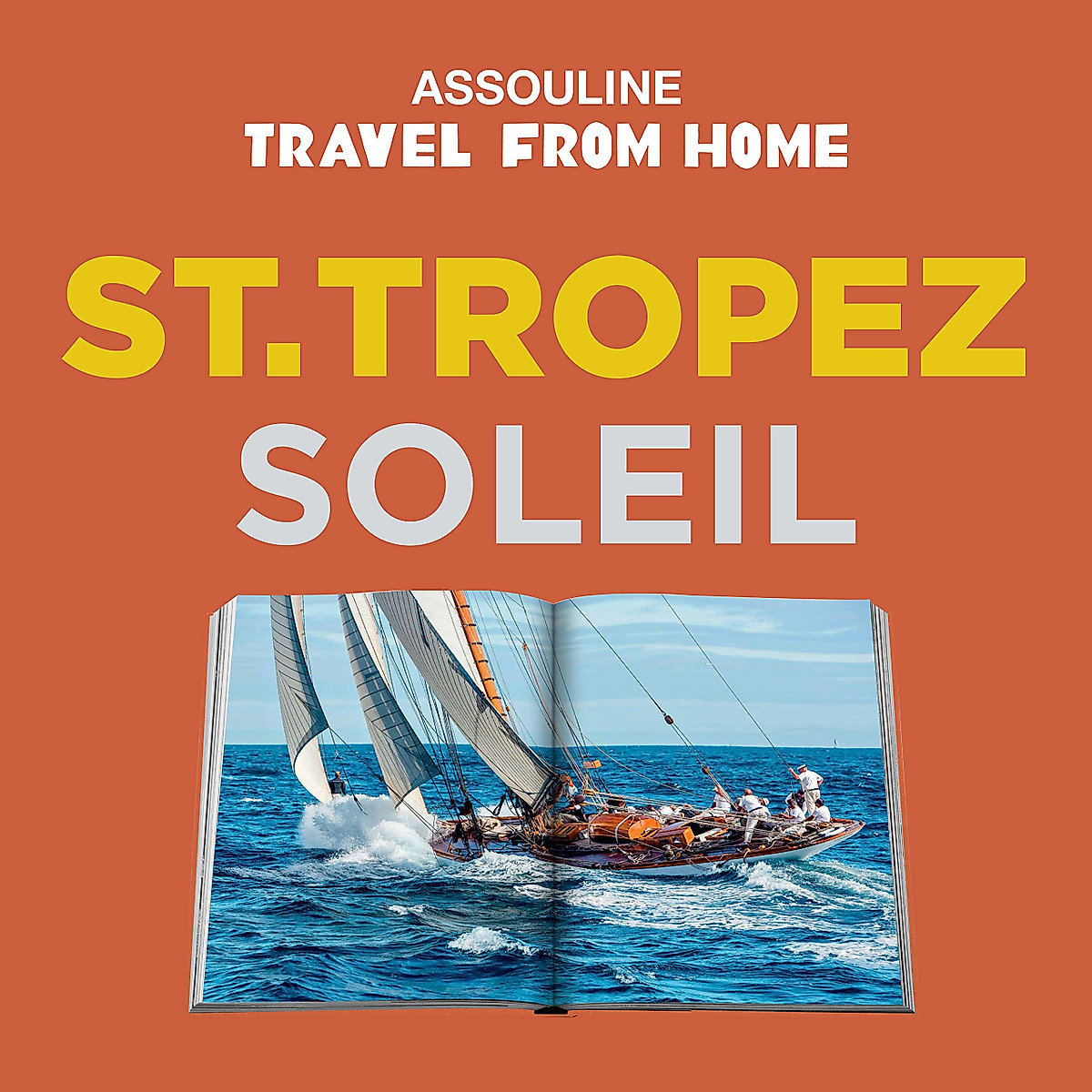 St. Tropez Soleil - Assouline Coffee Table Book